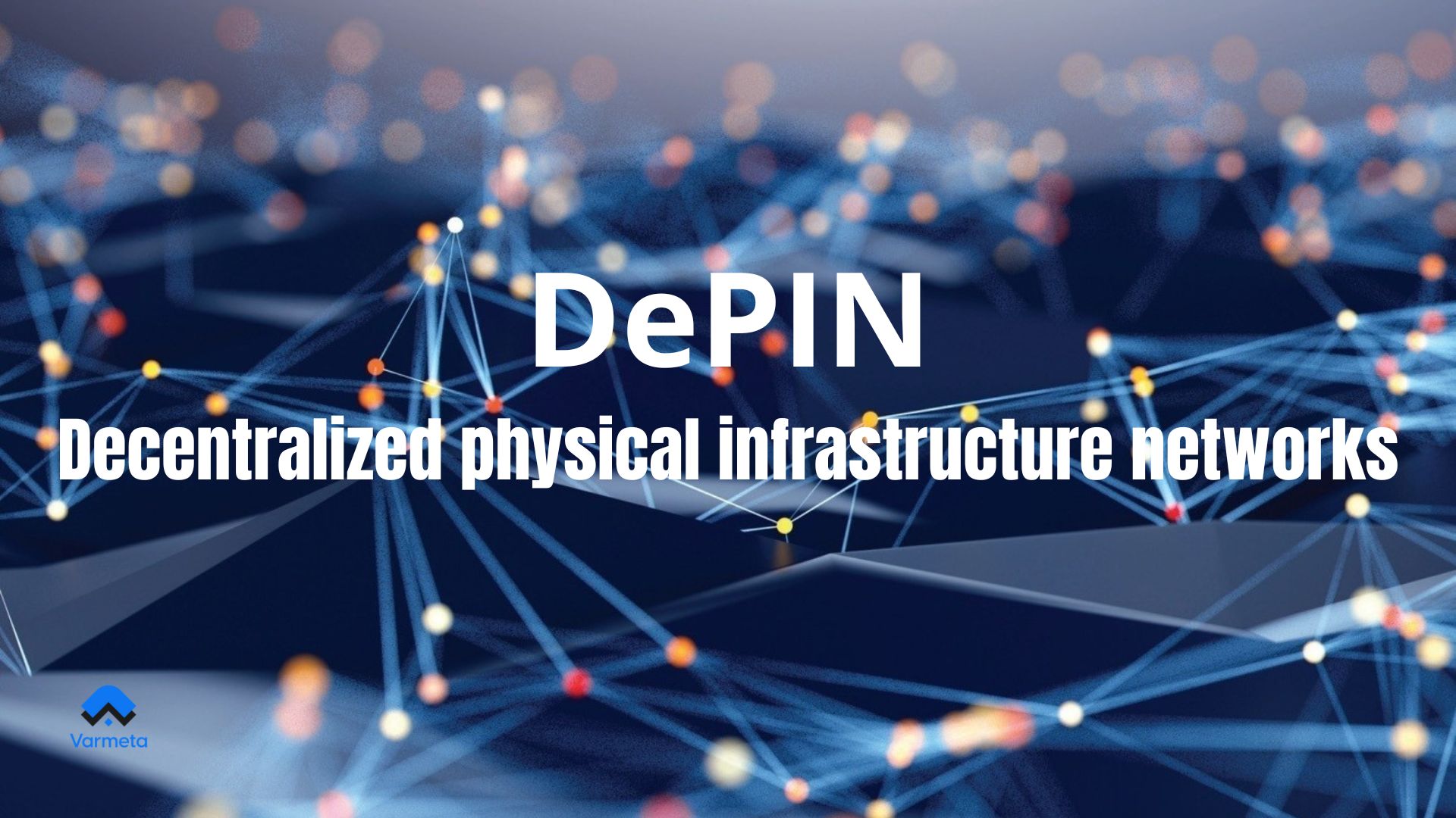 How DePIN is revolutionizing web3 for the future of decentralization