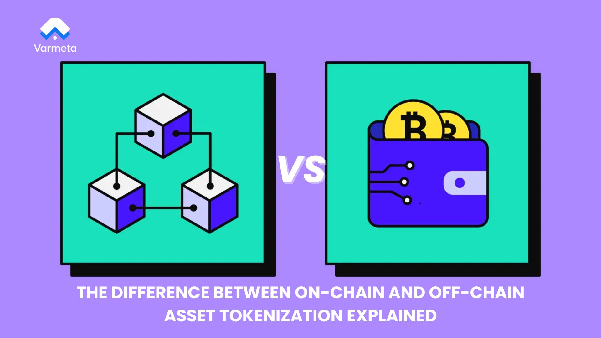 The difference between on-chain and off-chain asset tokenization explained
