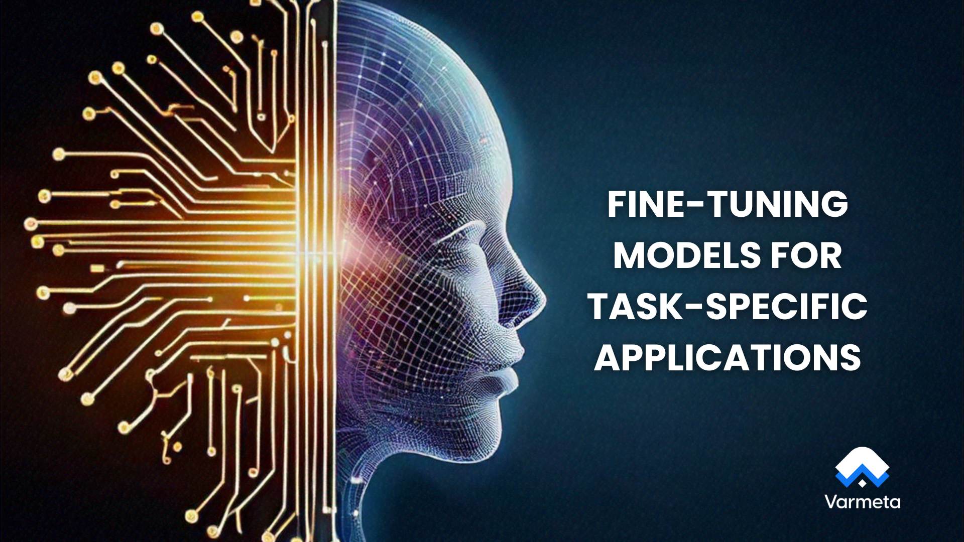 Fine-tuning models for task-specific applications