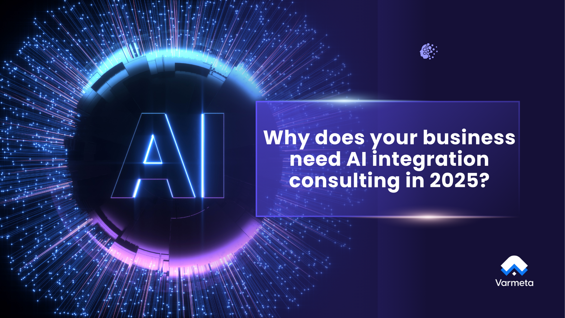 Why does your business need AI integration consulting in 2025?