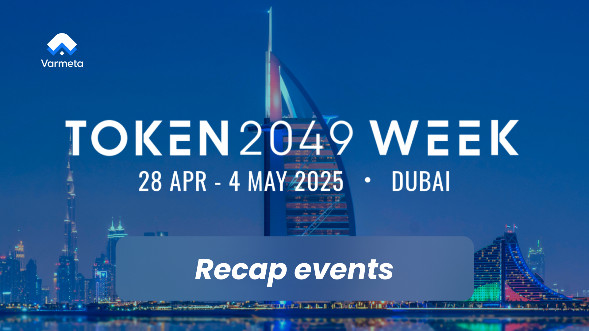 Recap TOKEN2049 Dubai 2025: Unveiling the next wave of digital asset innovation