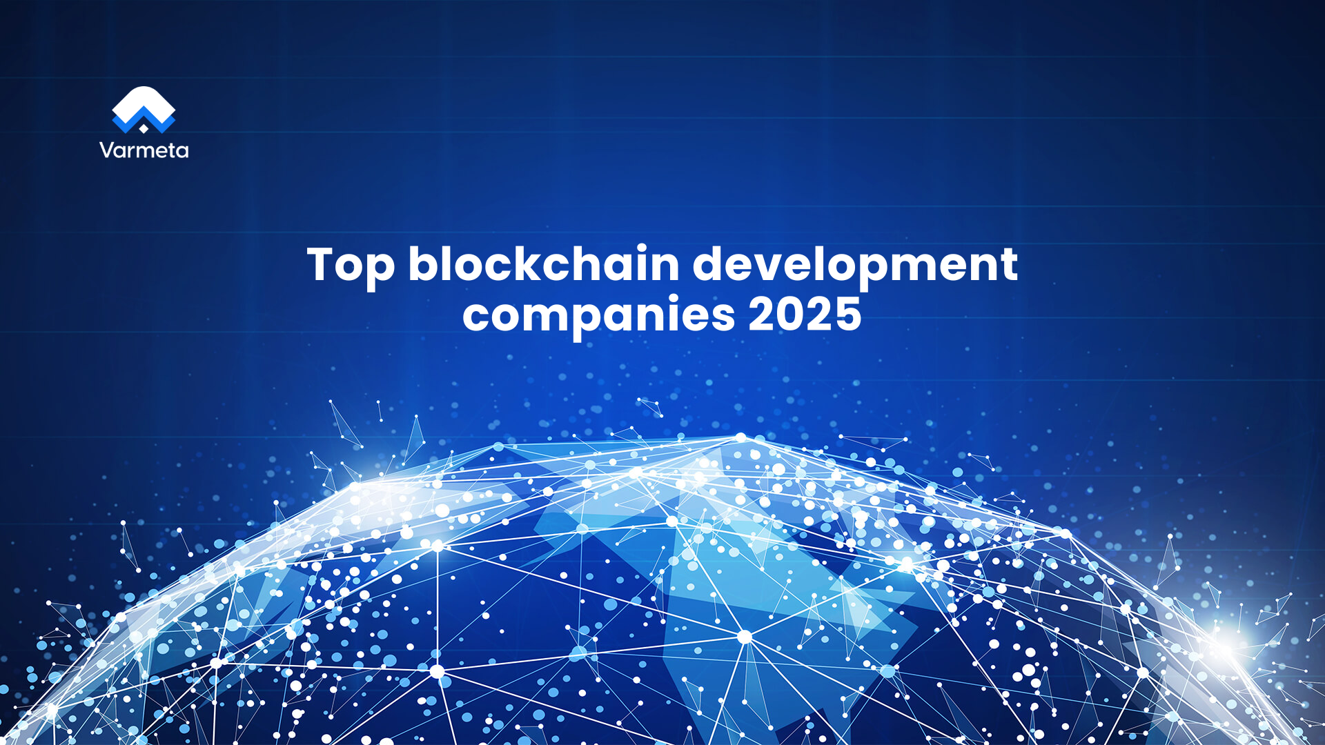 Top blockchain development companies 2025